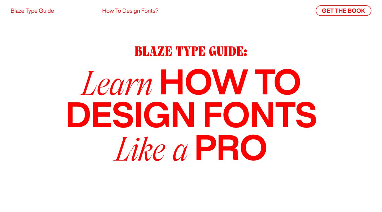 Blaze Type on Minimal Gallery